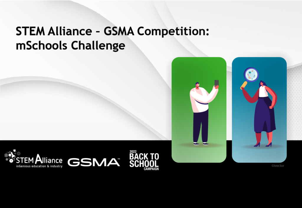 Take part in the STEM alliance – GSMA competition: MSCHOOLS challenge – Center for Innovations ...